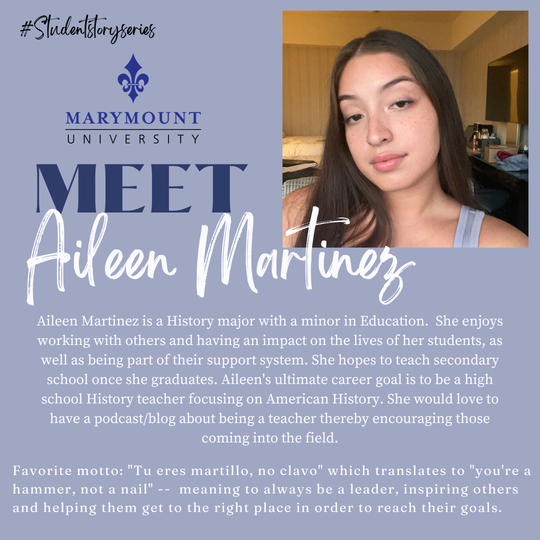 Student Spotlight: Aileen Martinez - Marymount University